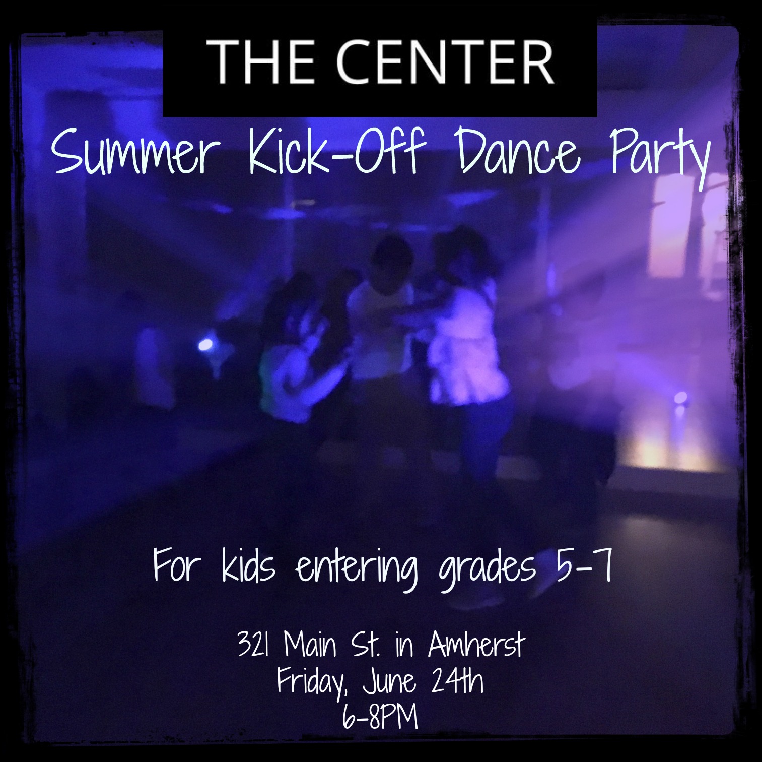 Summer Kick-Off Dance Party! | The Center