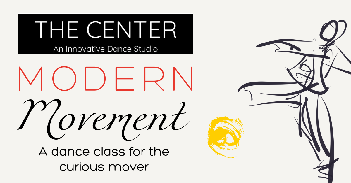 Modern Movement | The Center